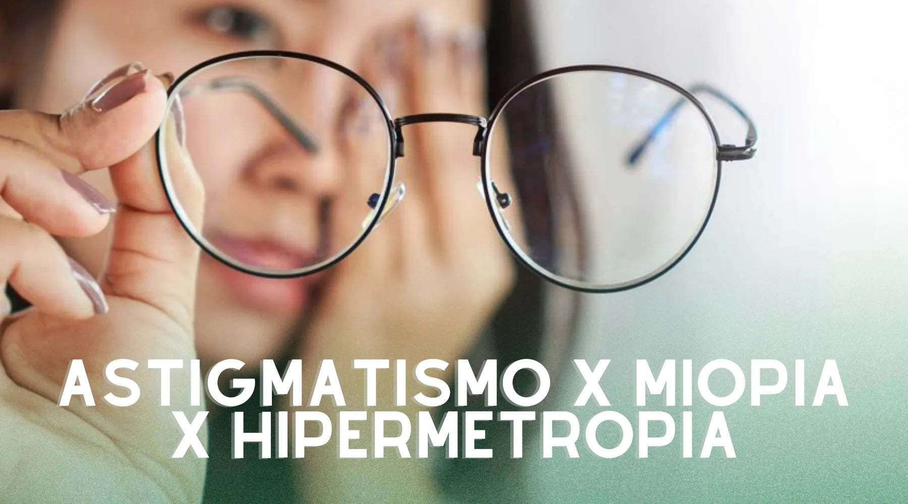 Astigmatismo x Miopia x Hipermetropia: Entenda as Diferenças – Ótica ...